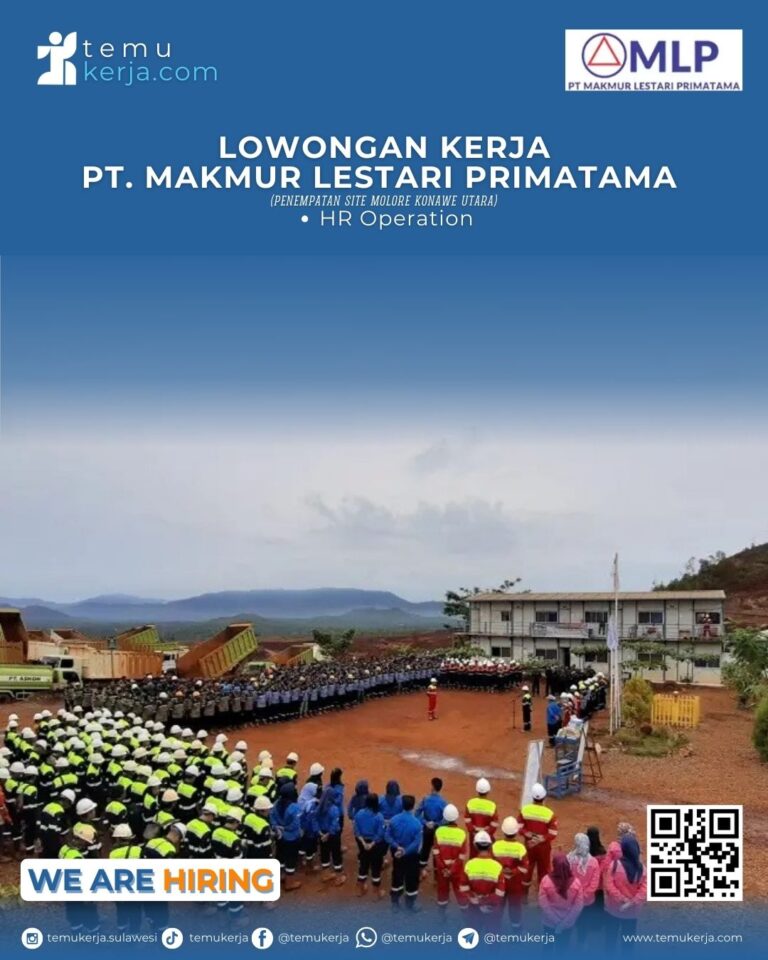 PT Makmur Lestari Primatama – Info Loker | Temukerja.Com